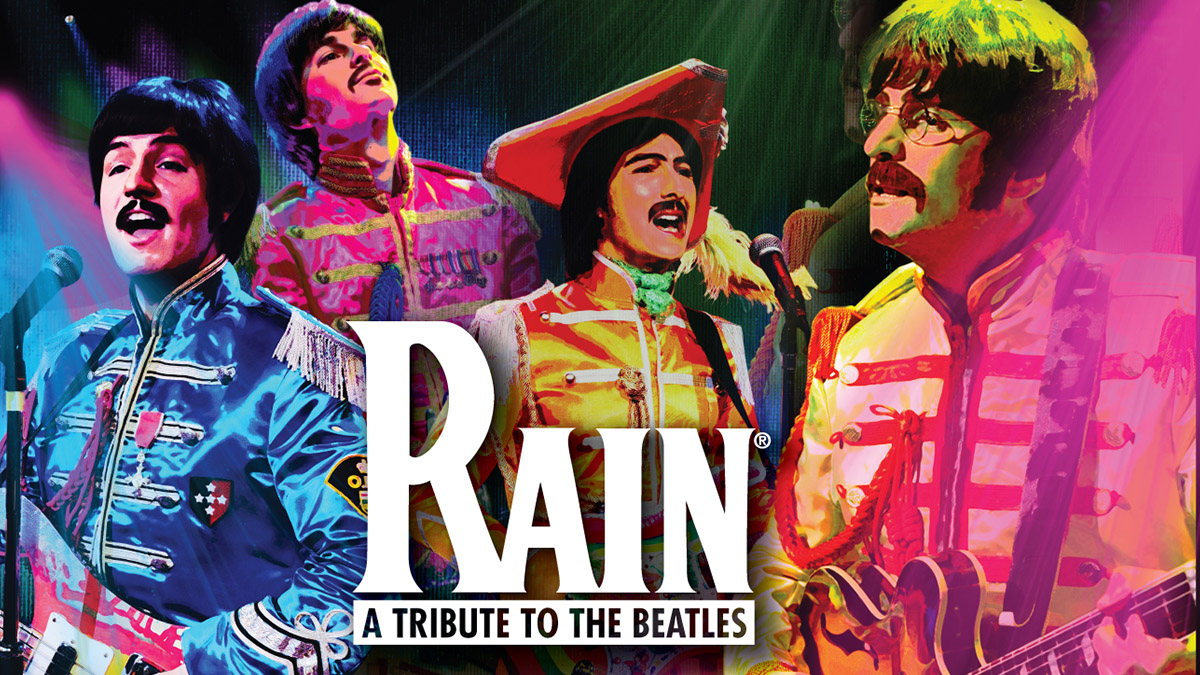 Rain: A Tribute to the Beatles in Durham | Broadway Direct